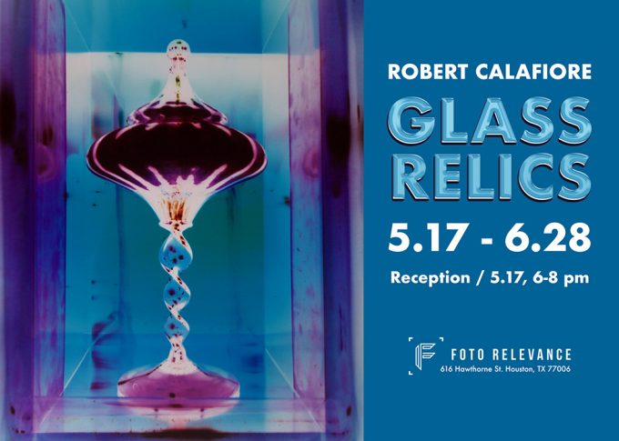 “Robert Calafiore: Glass Relics” solo show at Foto Relevance | CLAMP